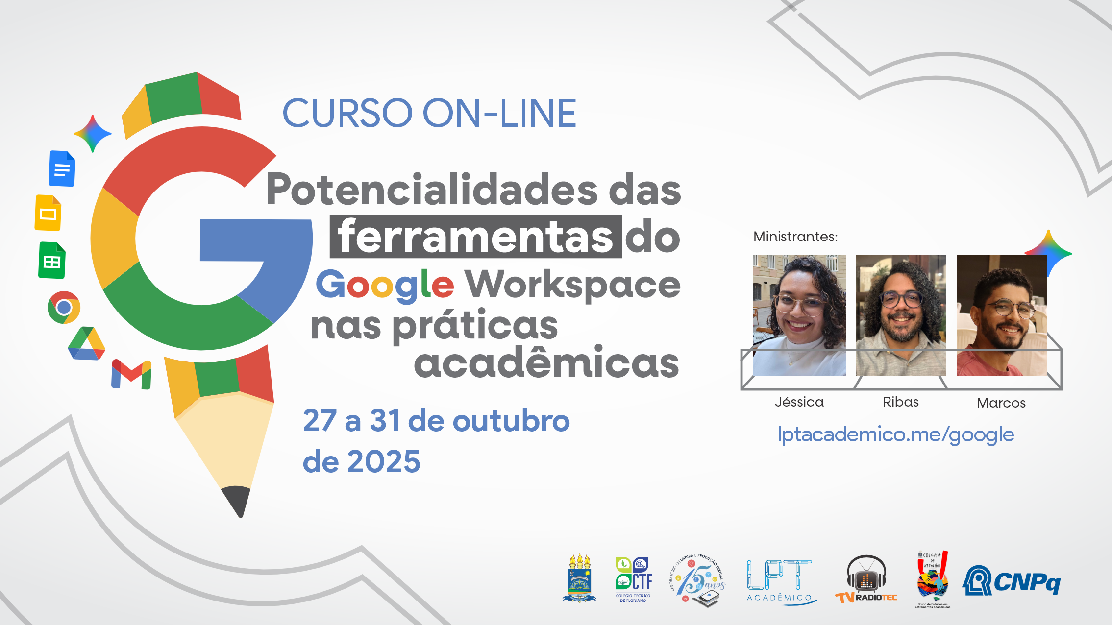 LPT Acadêmico oferta curso sobre Google Workspace e práticas acadêmicas - UFPI